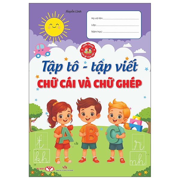 Tải Sách Hanh Trang Cho Be Vao Lop 1 - Tap To-Tap Viet Chu Cai Va Chu Ghep PDF Miễn Phí – Sách ...